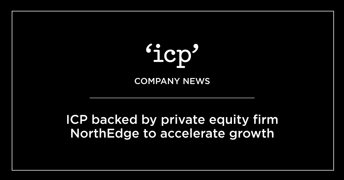 ICP backed by private equity firm NorthEdge to accelerate growth - ICP