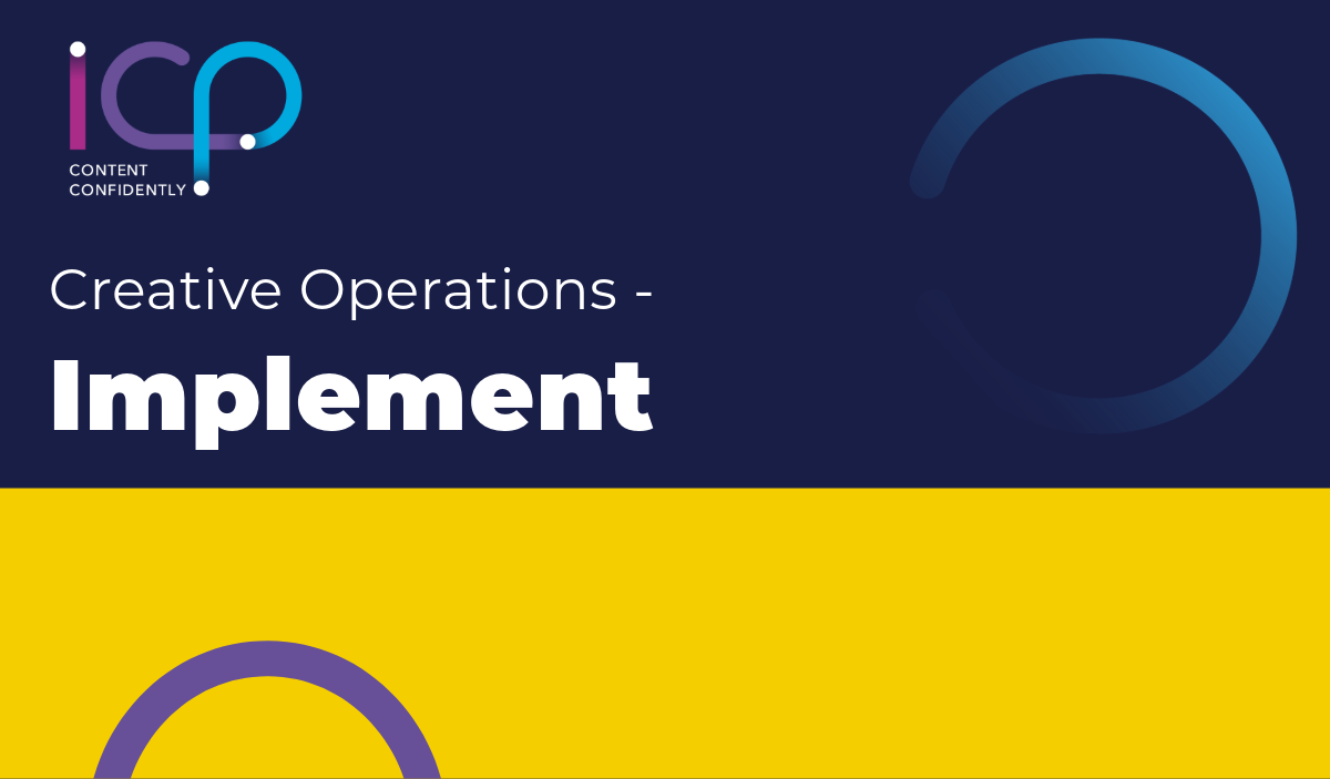Implement | Creative Operations | Solutions - ICP